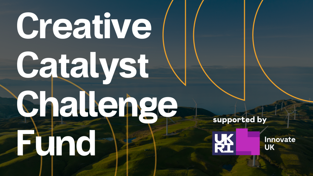 Creative Catalyst Challenge Fund - Creative UK